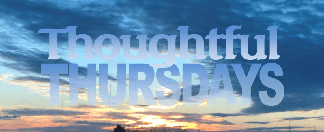 Thoughtful THURSDAY! | Temple Beth Tikvah